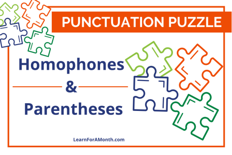 Homophones and Parentheses (Punctuation Puzzle) | Learn for a Month