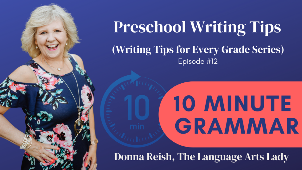 10 Minute Grammar Episode #12: Preschool Writing Tips (Writing Tips for ...
